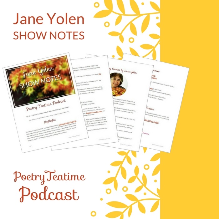 Poetry Teatime Podcast Jane Yolen Show Notes